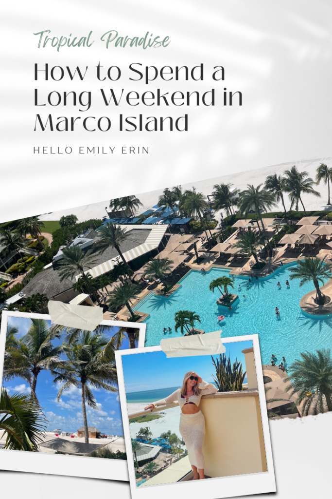 How to Spend a Long Weekend in Marco Island - hello emily erin